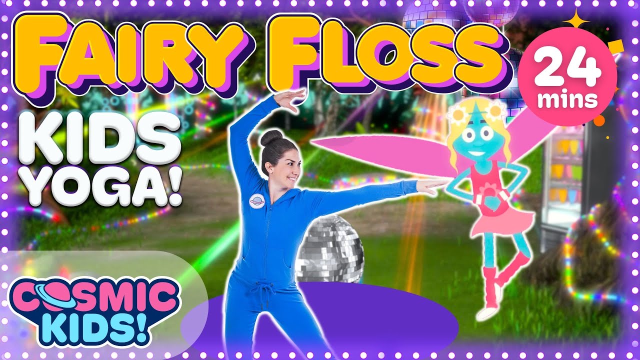 Fairy Floss | A Cosmic Kids Yoga Adventure