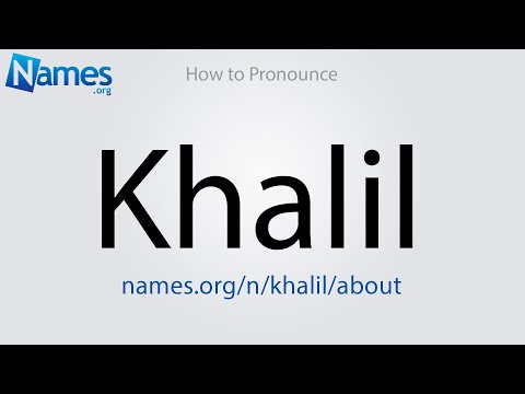 How to Pronounce Khalil
