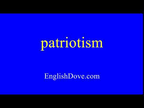 How to pronounce patriotism in American English.