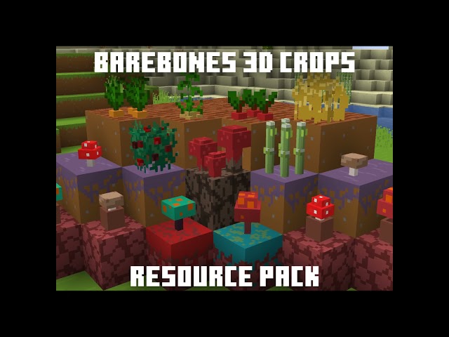 (Barebones) Crops 3D REVAMPED Minecraft Texture Pack