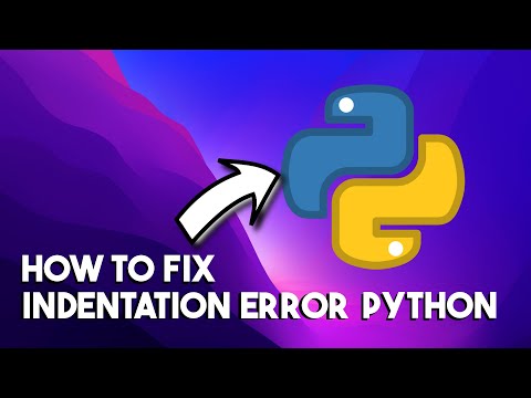 How to fix indentation error in Python [QUICK FIX 2023]
