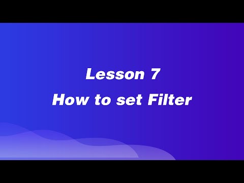 【Smart Mode】Lesson 7: How to Set Filter