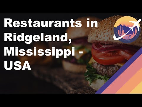 Restaurants in Ridgeland, Mississippi - USA
