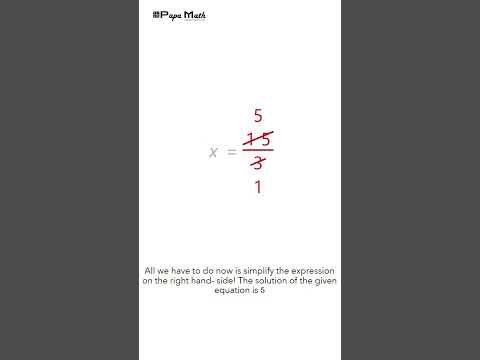 Simple the Linear Equation 3x=15 #maths #algebra ( Papa Math )