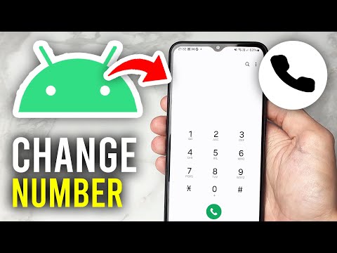 How To Change Phone Number On Android - Full Guide