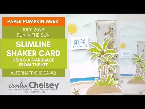 Slimline Shaker Card - Alternative Idea For The July 2023 Paper Pumpkin Kit - Stampin' Up!