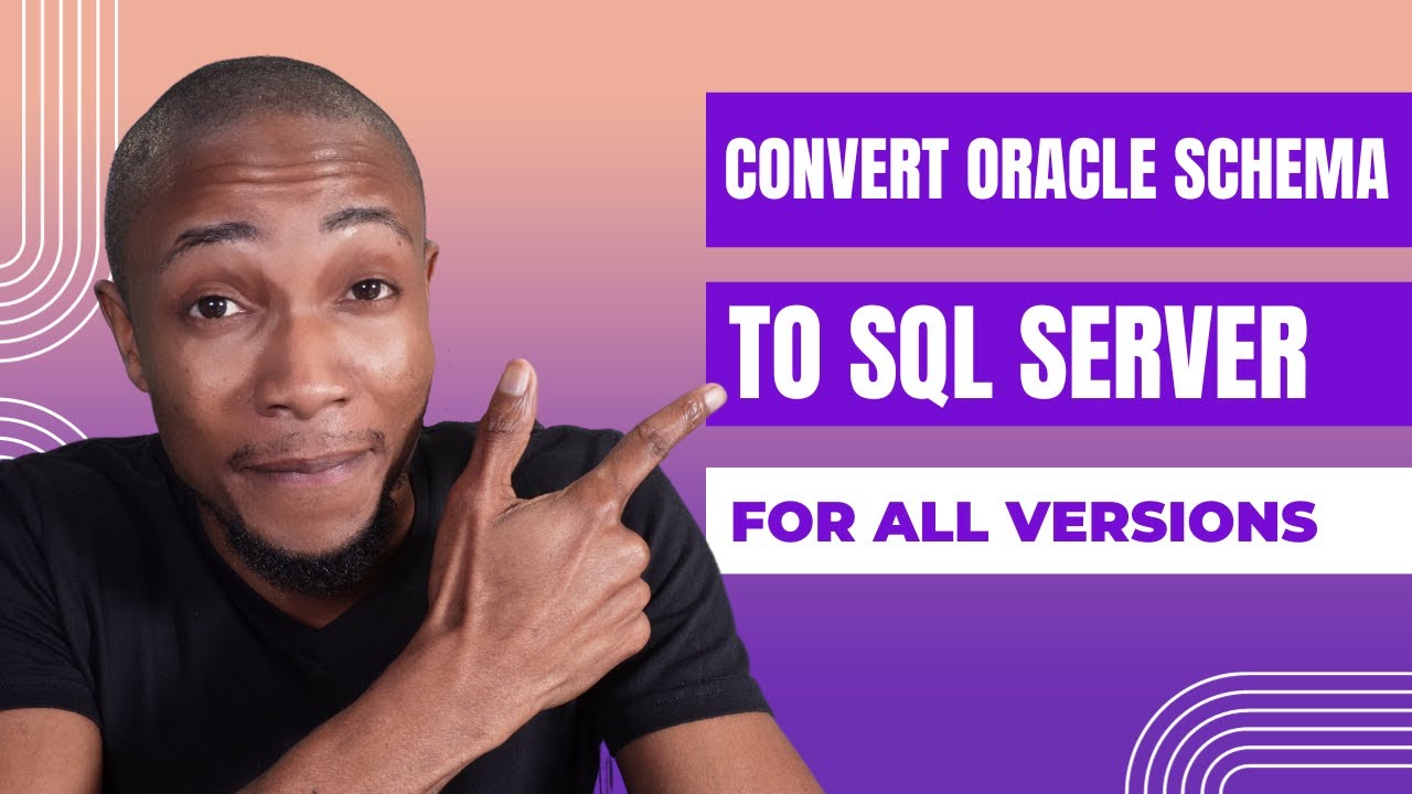 How To Convert Oracle Schema to SQL Server