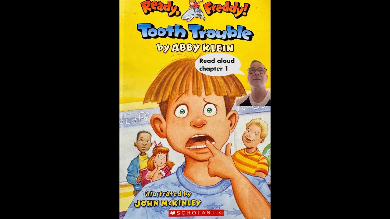 Ready Freddy, Tooth Trouble chapter 1