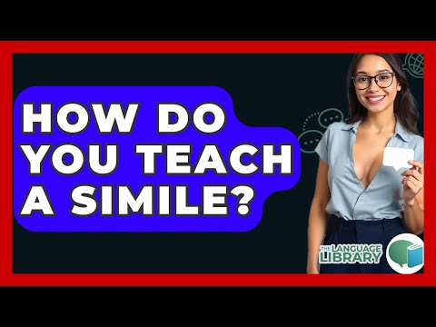 How Do You Teach A Simile? - The Language Library