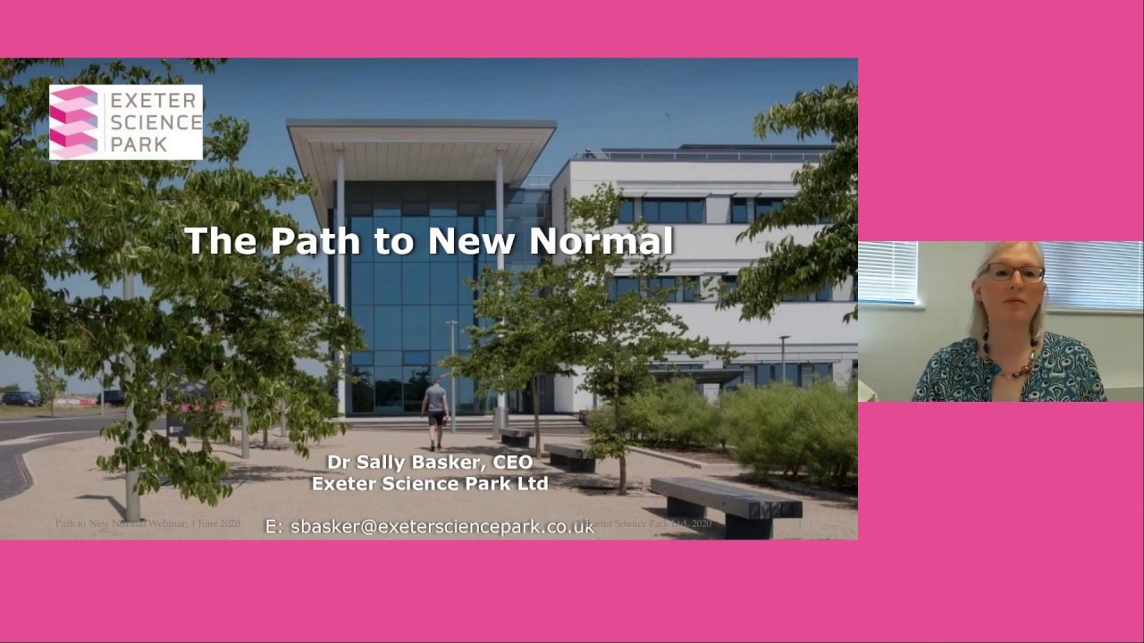 Path to the New Normal webinar with Dr Sally Basker, CEO of Exeter Science Park