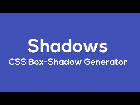 Box-Shadow CSS Generator С помощью HTML JAVASCRIPT