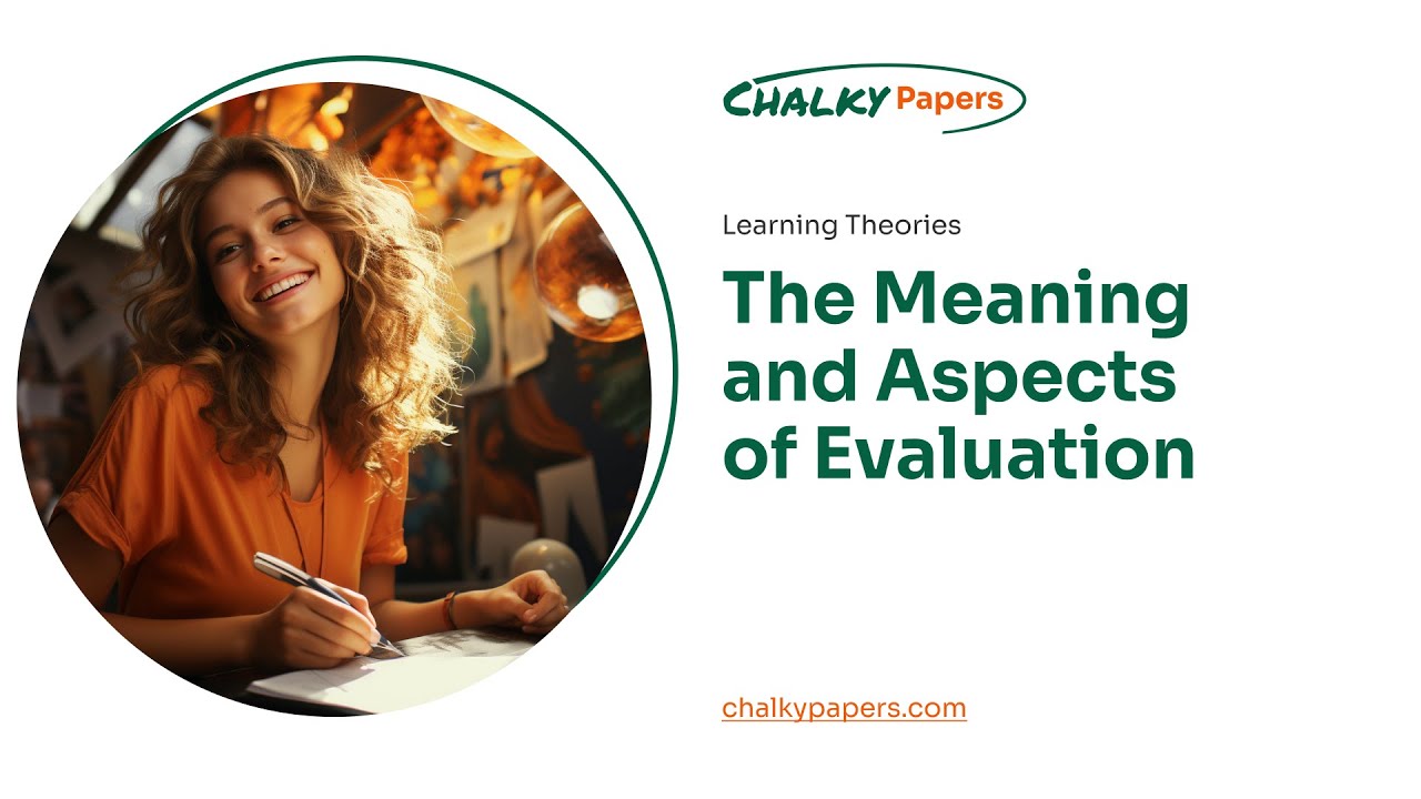 The Meaning and Aspects of Evaluation - Essay Example