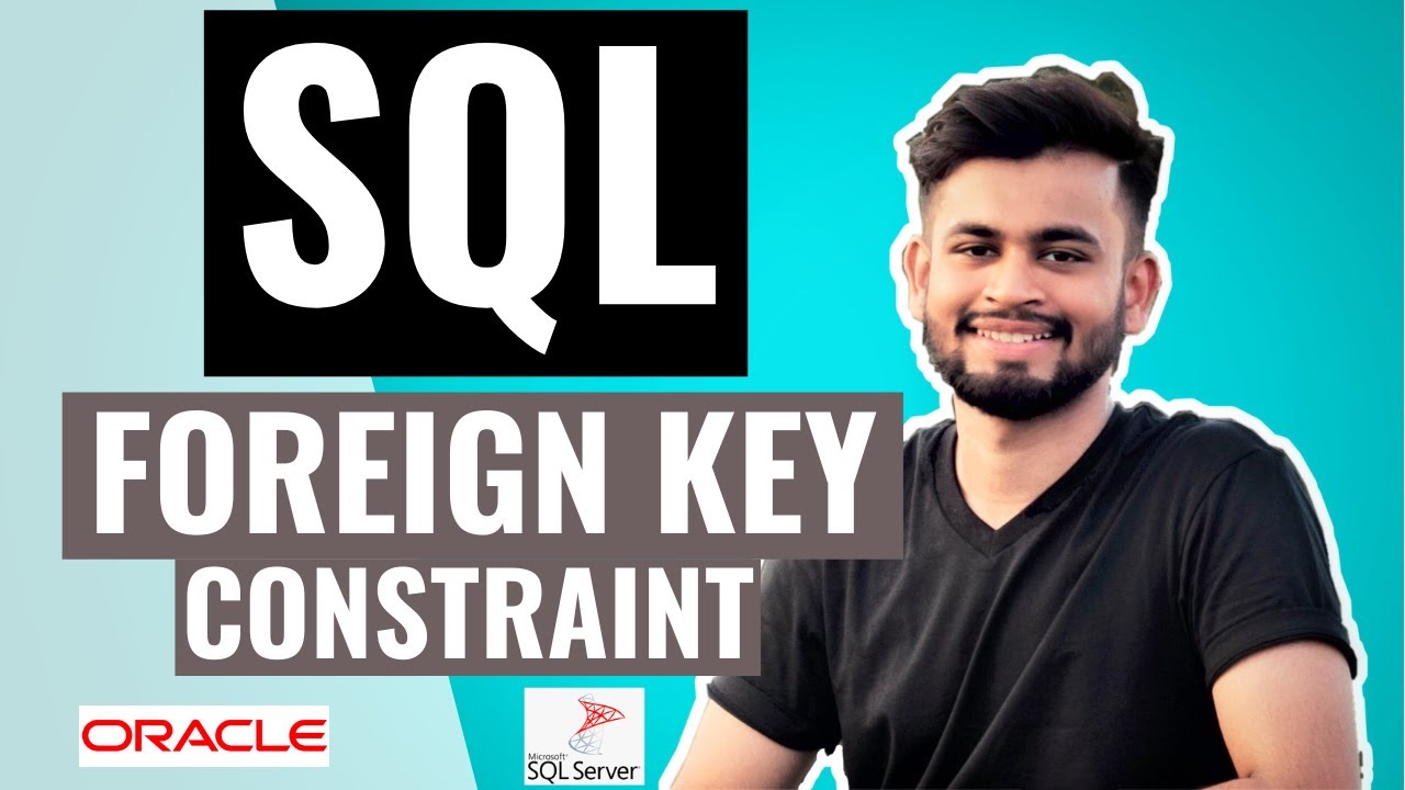 SQL FOREIGN KEY Constraint | SQL tutorial for beginners