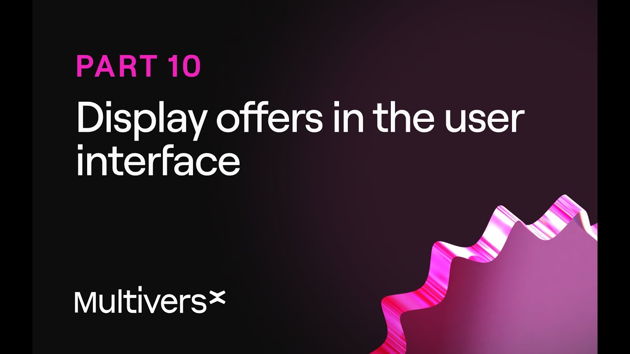 Part 10: Display offers in the user interface