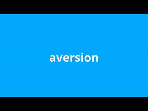 what is the meaning of aversion