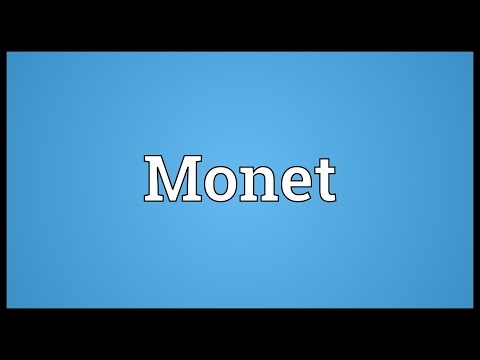 Monet Meaning