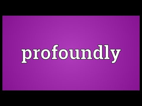 Profoundly Meaning