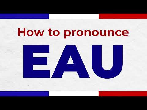 How to Pronounce EAU In French correctly