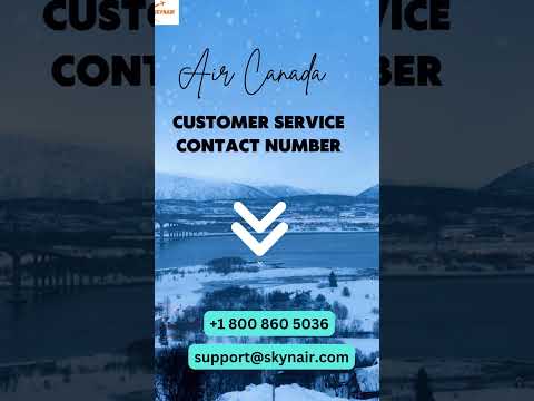 Air Canada Customer Service Contact Number | Skynair