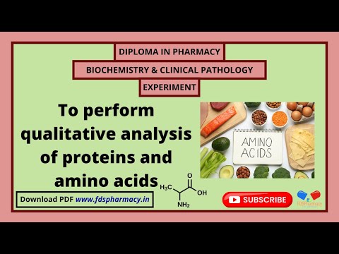 To perform qualitative analysis of proteins and amino acids | D.Pharmacy | As per New Syllabus ER 20
