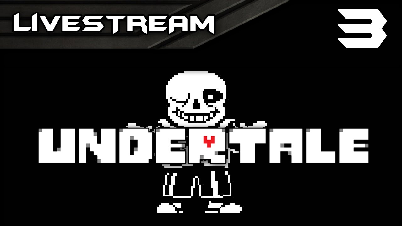 Twitch Livestream - Undertale Genocide (#3)