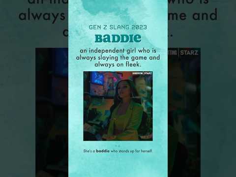 GenZ Slang 2023: ’GRAMMABLE, BADDIE, BEAST MODE, BET, BUSSIN