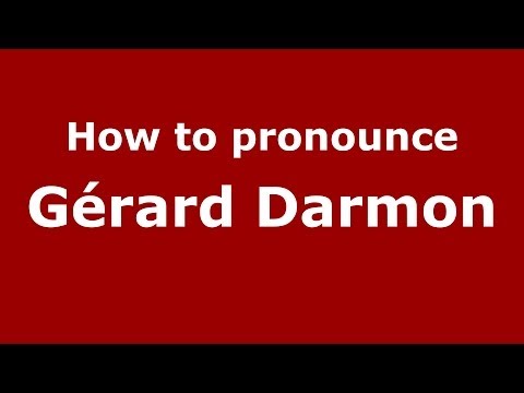 How to pronounce Gérard Darmon (French/France) - PronounceNames.com
