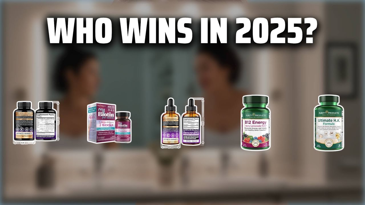 The Top 5 Best Purity Products in 2025 - Must Watch Before Buying!