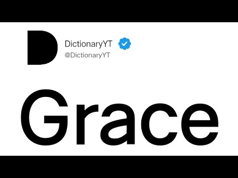 Grace Meaning in English