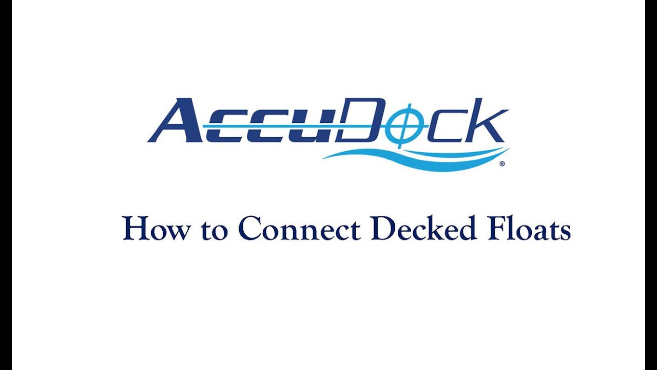 AccuDock How to Connect Decked Floats