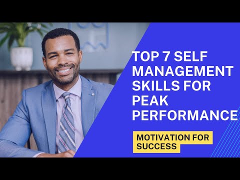 Top 7 Self-Management Skills For Peak Performance | @Discoverable1