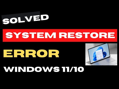 System Restore Did Not Complete Successfully Error Windows 11 / 10 Fixed