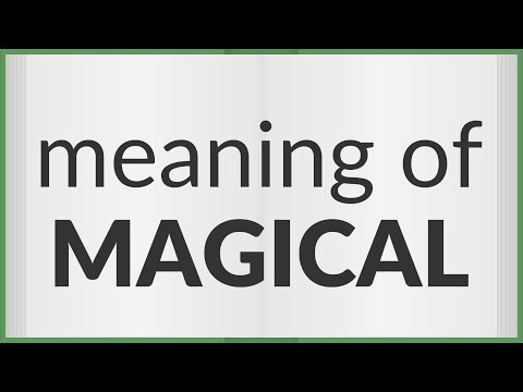 Magical | meaning of Magical