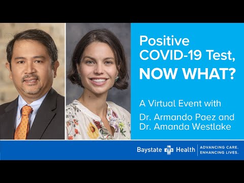 "Positive COVID-19 Test, Now What?" (6/7/22)