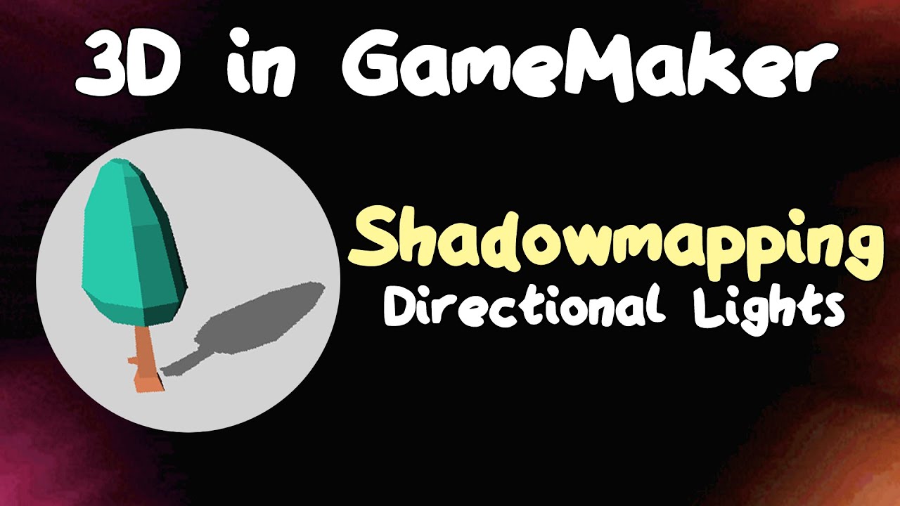 Implementing Shadows - Advanced 3D Lighting in GameMaker