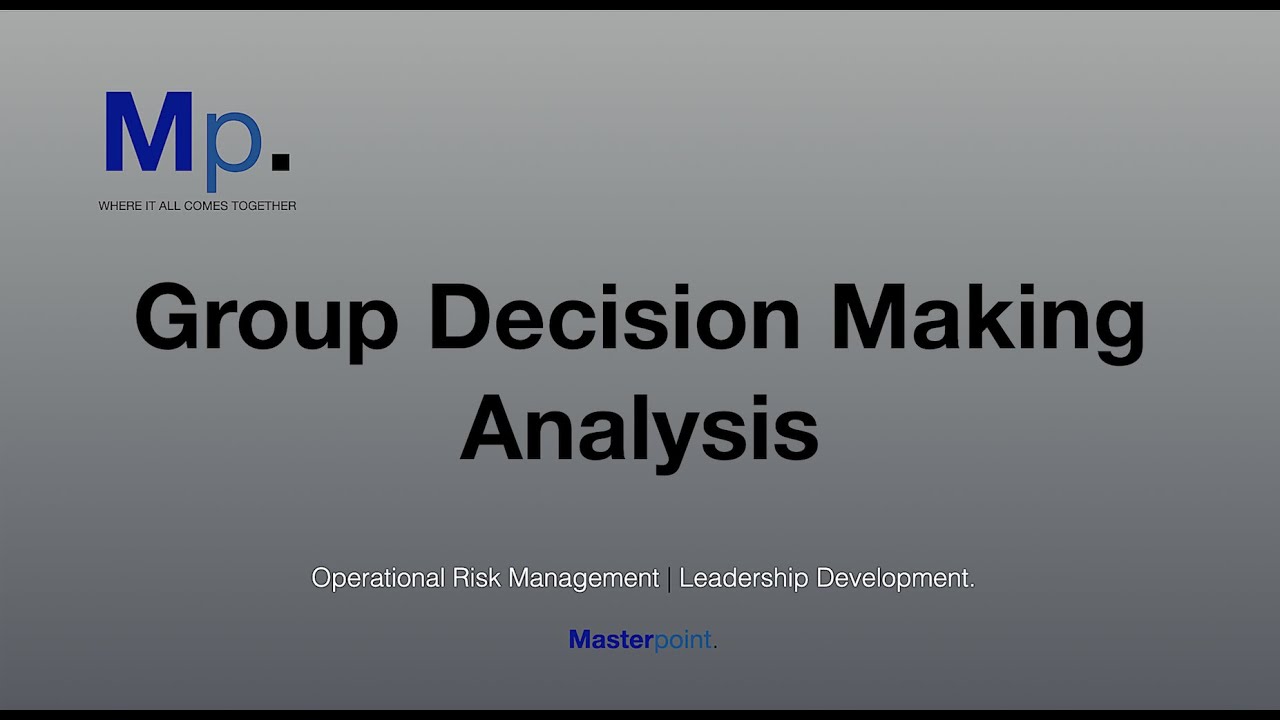 Group Decision Making Analysis