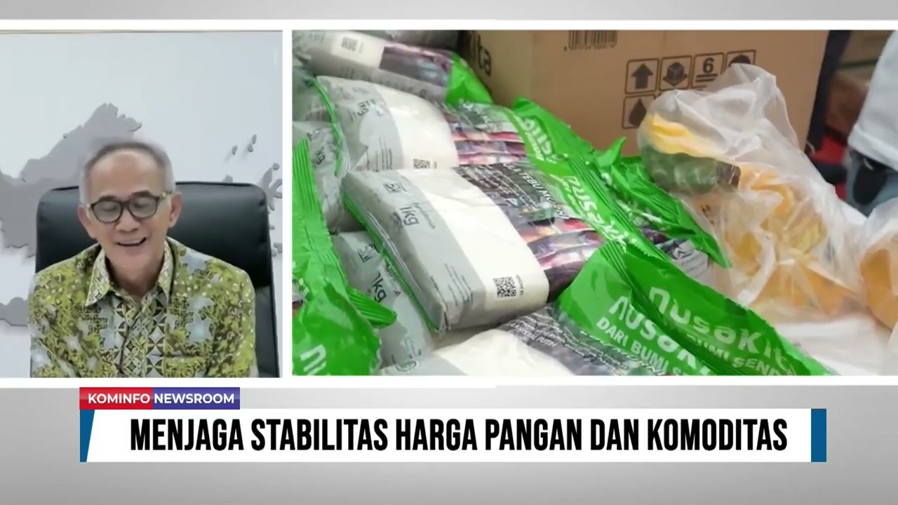 Menjaga Stabilitas Harga Pangan dan Komoditas