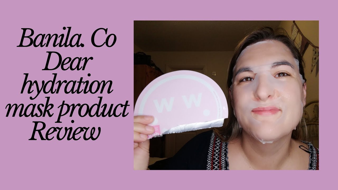 Banila. Co dear hydration mask