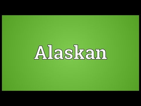 Alaskan Meaning