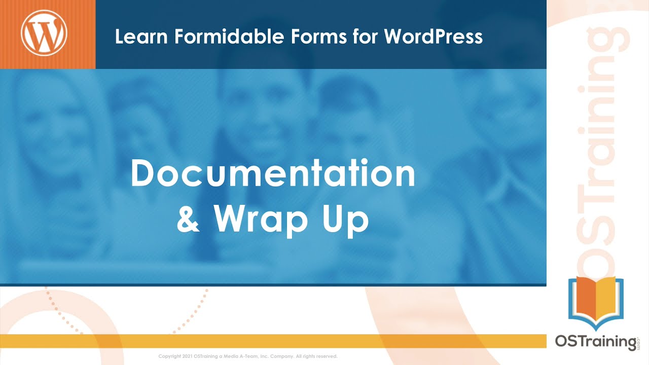 16 Learn Formidable Forms - Documentation & Wrap Up