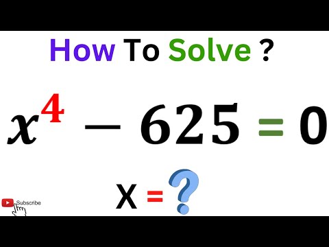 A Nice Exponential Problem | IF x^4-625=0 Then Find The Value of 'X'