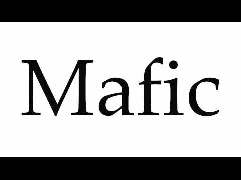 How to Pronounce Mafic