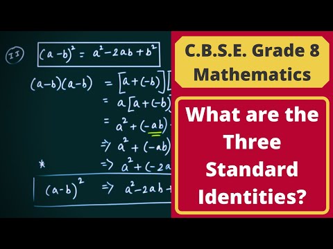 What are the Three Standard Identities? || C.B.S.E. Grade 8 Mathematics