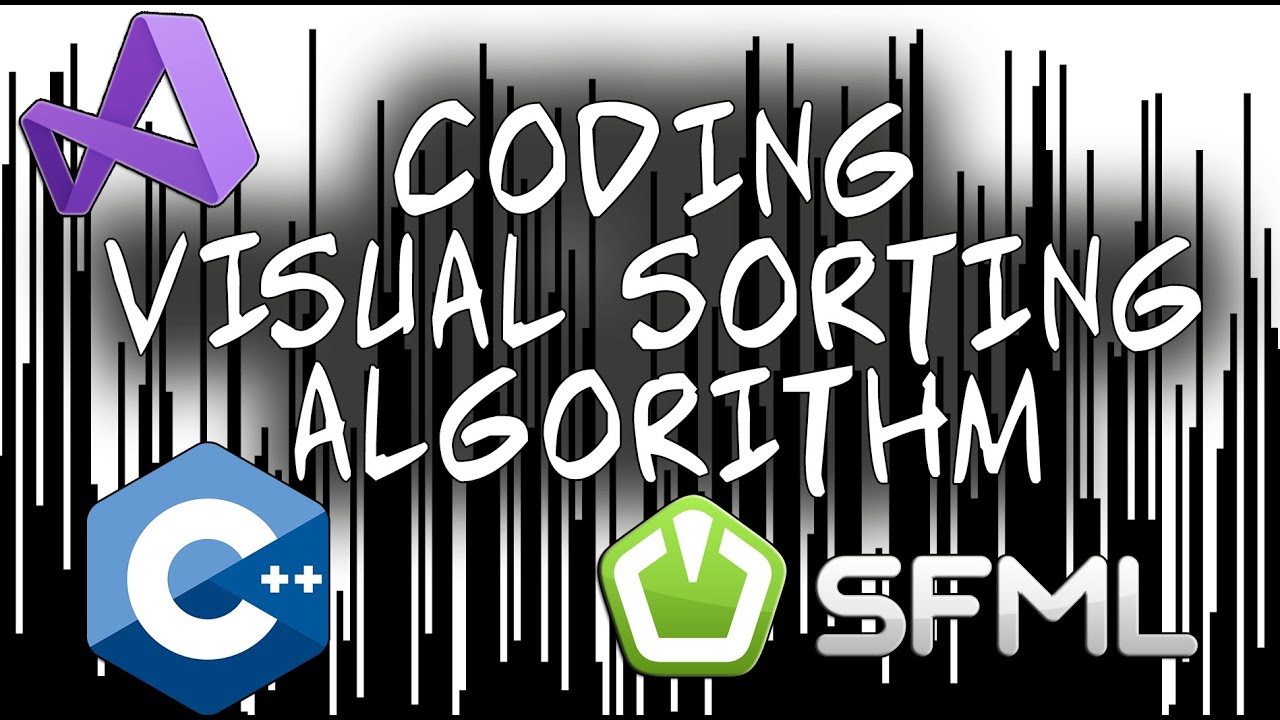 CODING VISUAL SORTING ALGORITHM C++/SFML VISUAL STUDIO 2019
