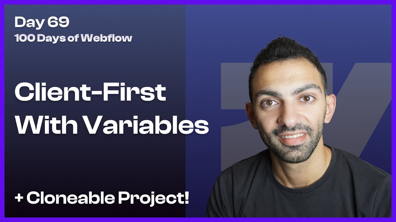 Using Webflow Variables with Client-First - Day 69/100 Days of Webflow