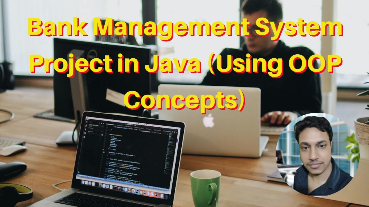 Build a Bank Management System in Java | OOP Concepts Explained | Dev Portal
