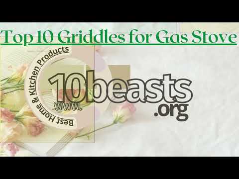 top 10 griddles for gas stove