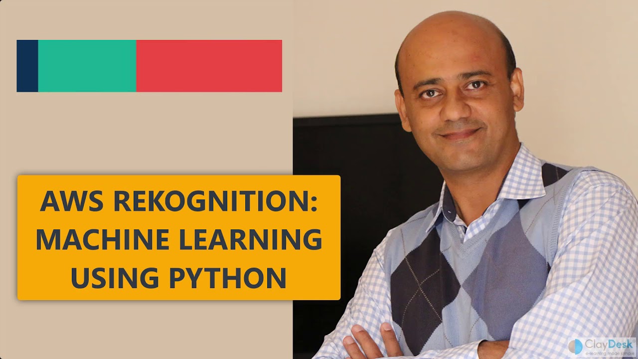 AWS Rekognition: Machine Learning Using Python Masterclass