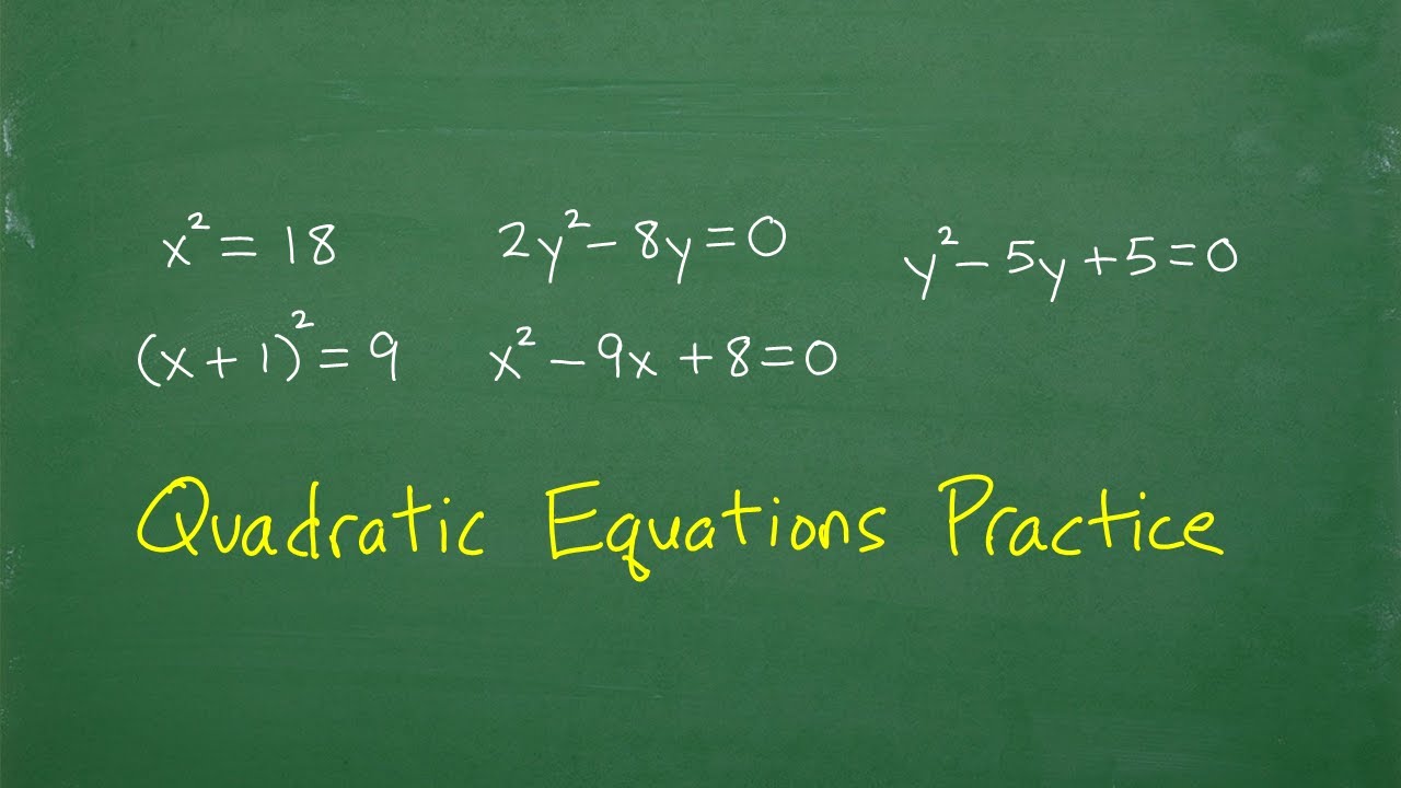 Quadratic Equations – Practice Problems and Solutions