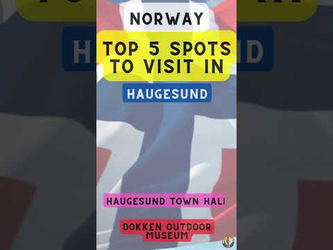 Top 5 Spots to Visit in Haugesund (Norway)